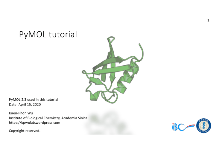 PyMOL tutorial — shared in PDF – KPWu's group research site